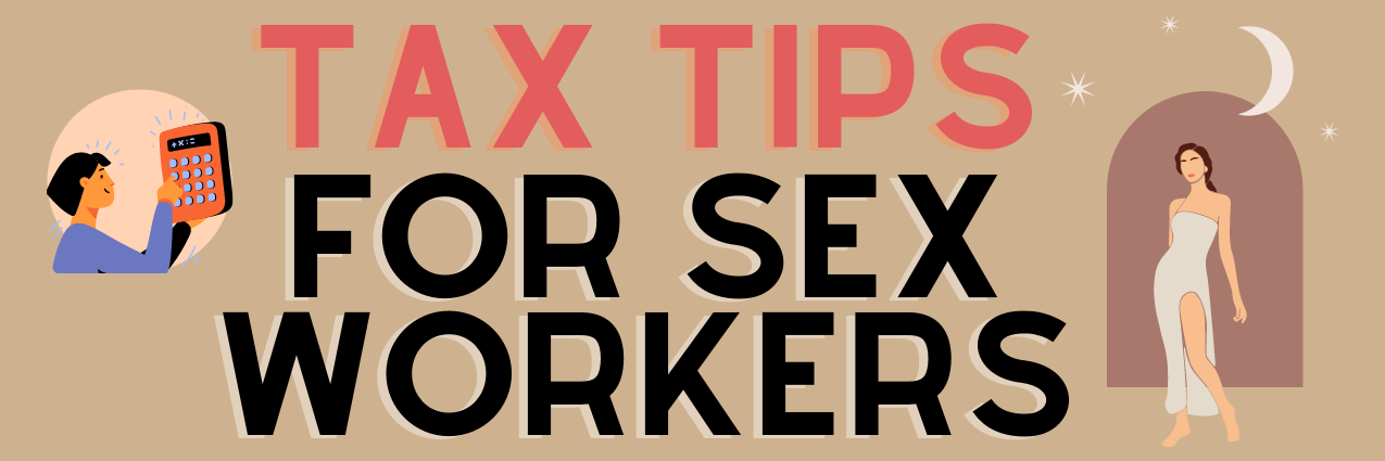 Tax Considerations Onlyfans Creators And Other Sex Workers Should Be